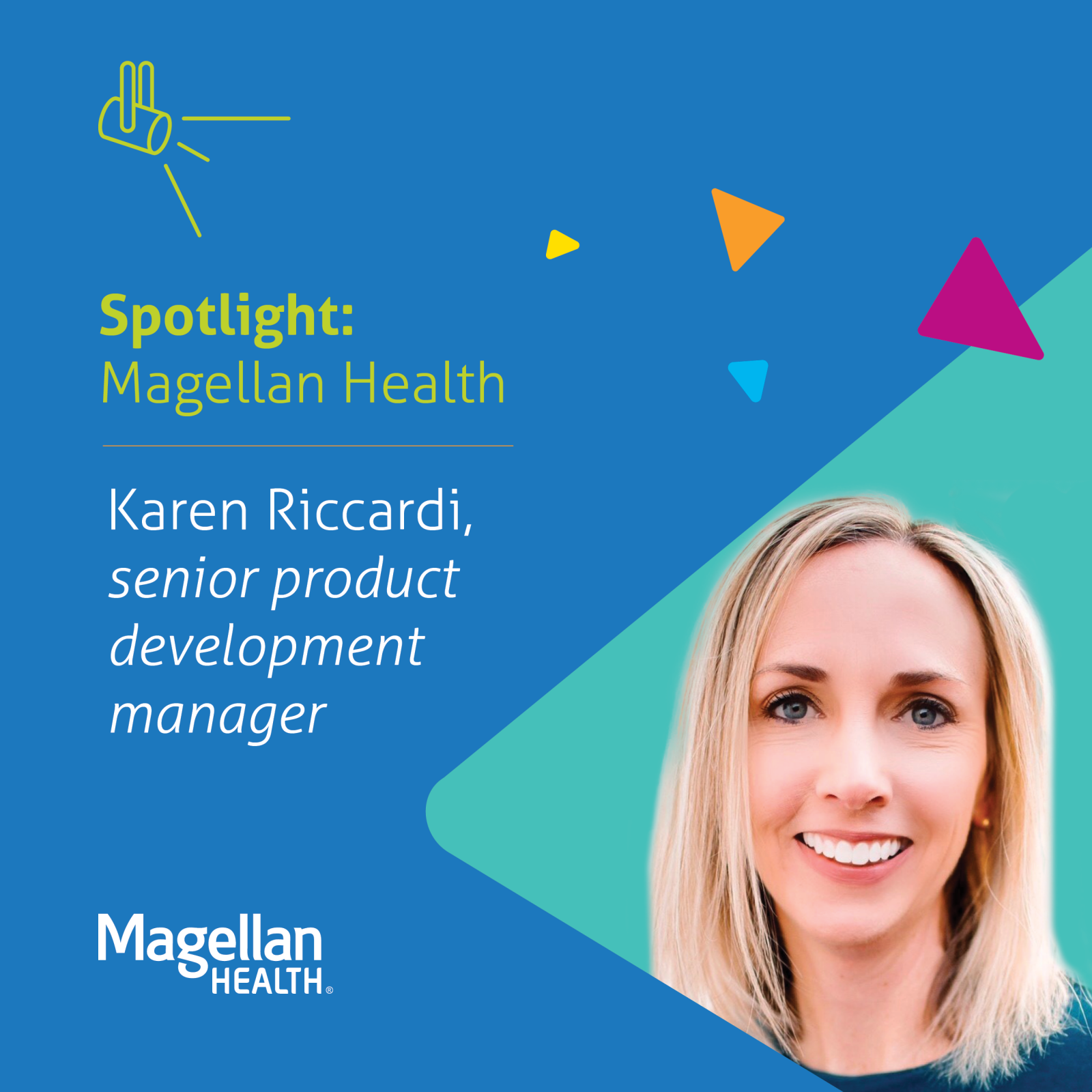 Spotlight Magellan Health: Karen Riccardi | Magellan Health Insights